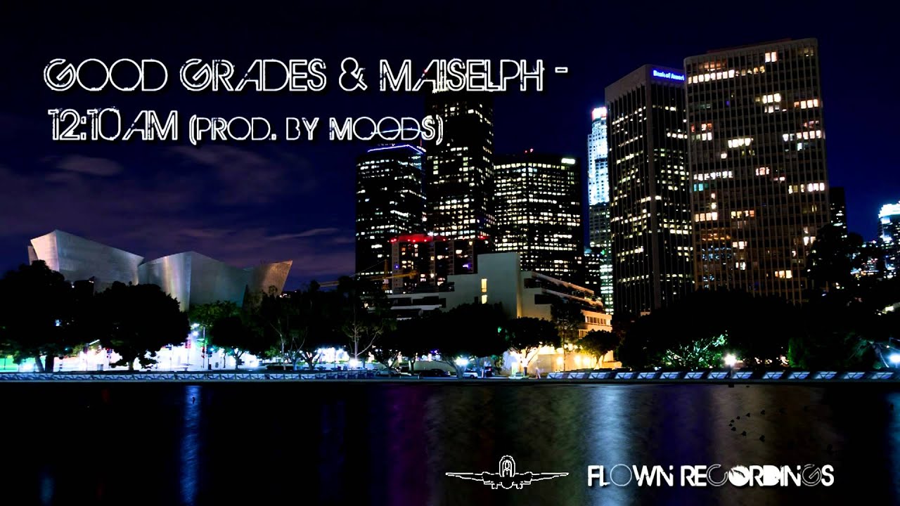 Good Grades & Maiselph - 12:10am (Prod. by Moods) - YouTube