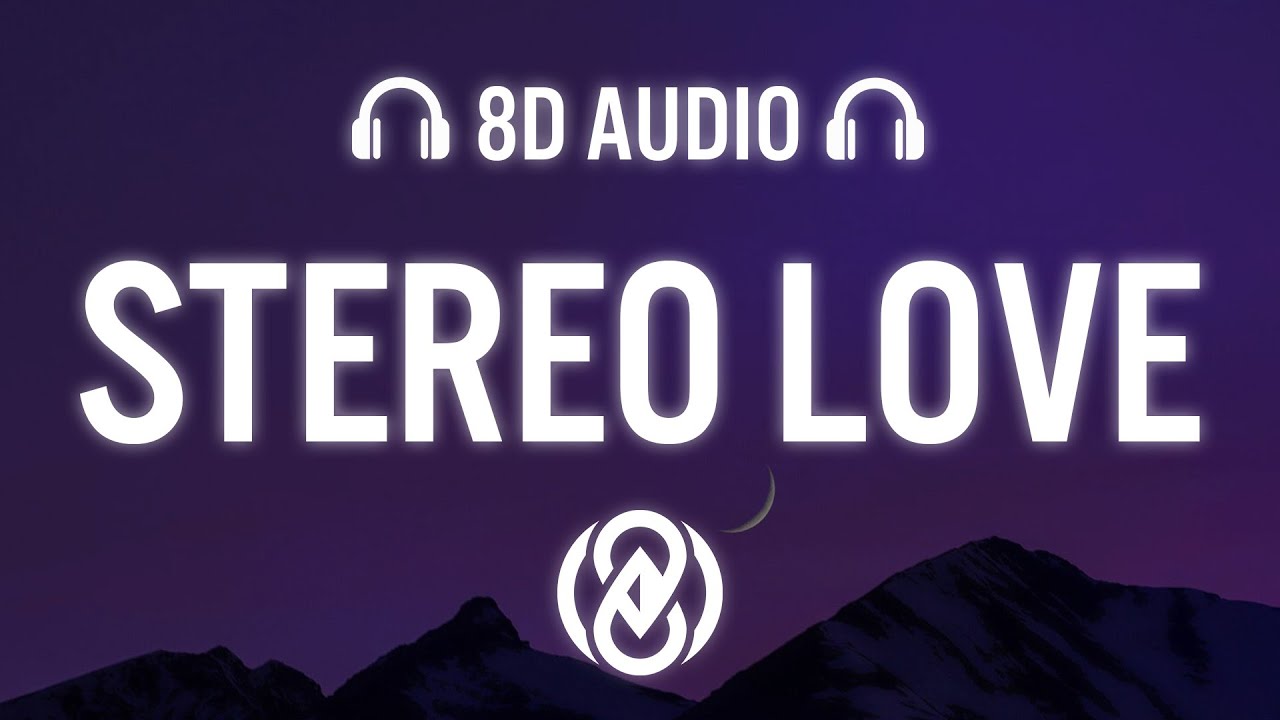 Cour & New Beat Order - Stereo Love ft. Veronica Bravo & Taylor Mosley (Lyrics) | 8D Audio 🎧 ...