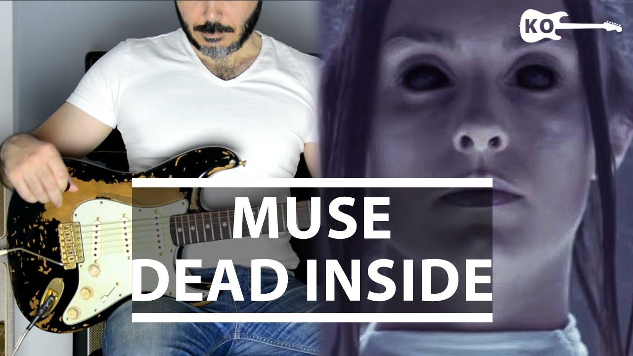 Muse - Dead Inside - Electric Guitar Cover by Kfir Ochaion - YouTube
