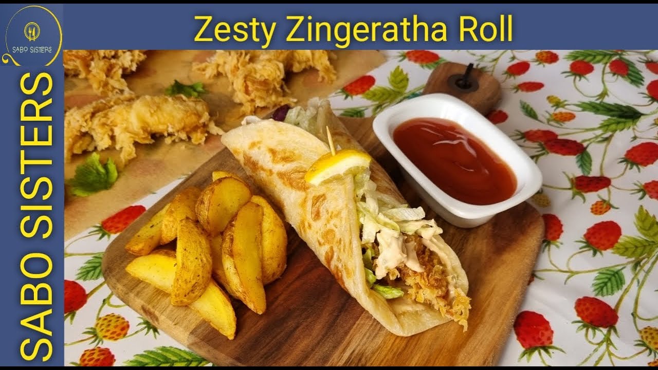 Zingeratha Roll KFC Style Recipe By Sabo Sisters | Zinger Paratha Roll ...