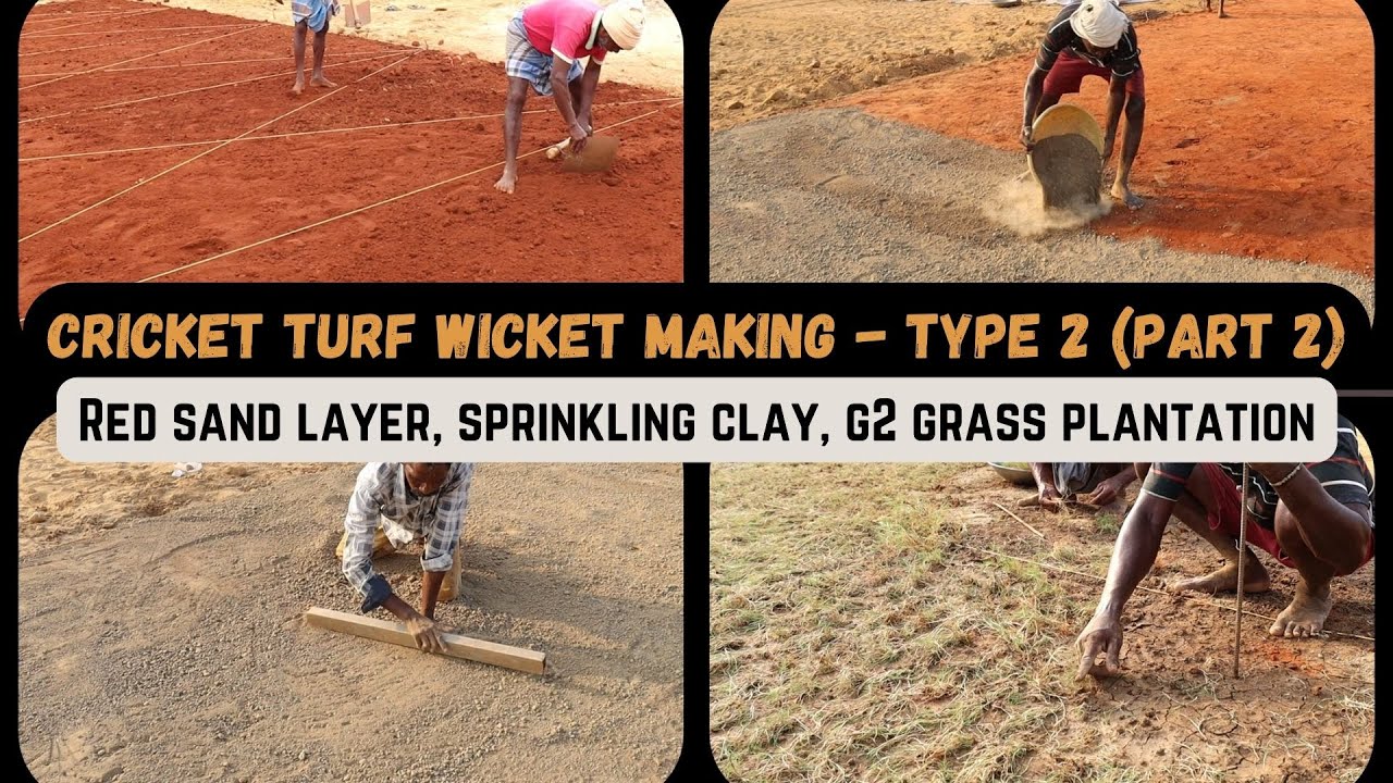 Cricket Turf Wicket Making “Type 2” - Part 02 | Red sand layer ...