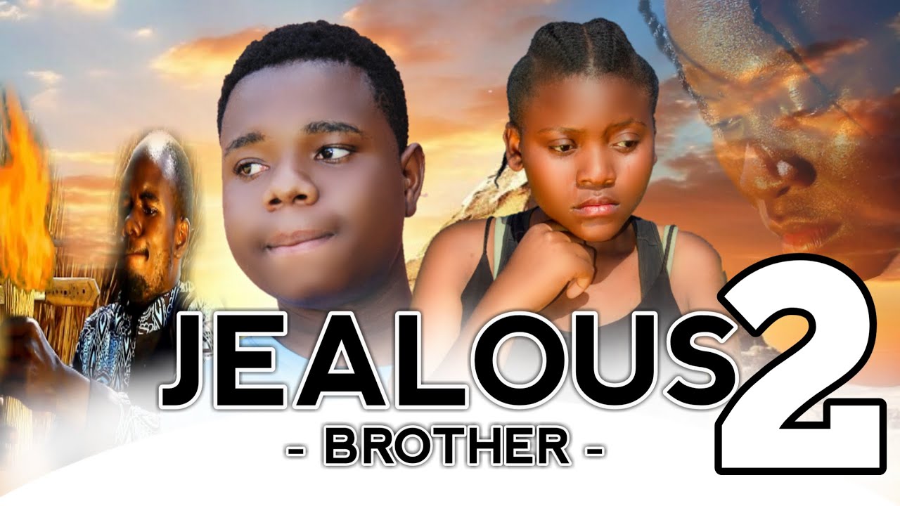 Jealous Brother part 2_ A movie that you don't have to miss out. - YouTube