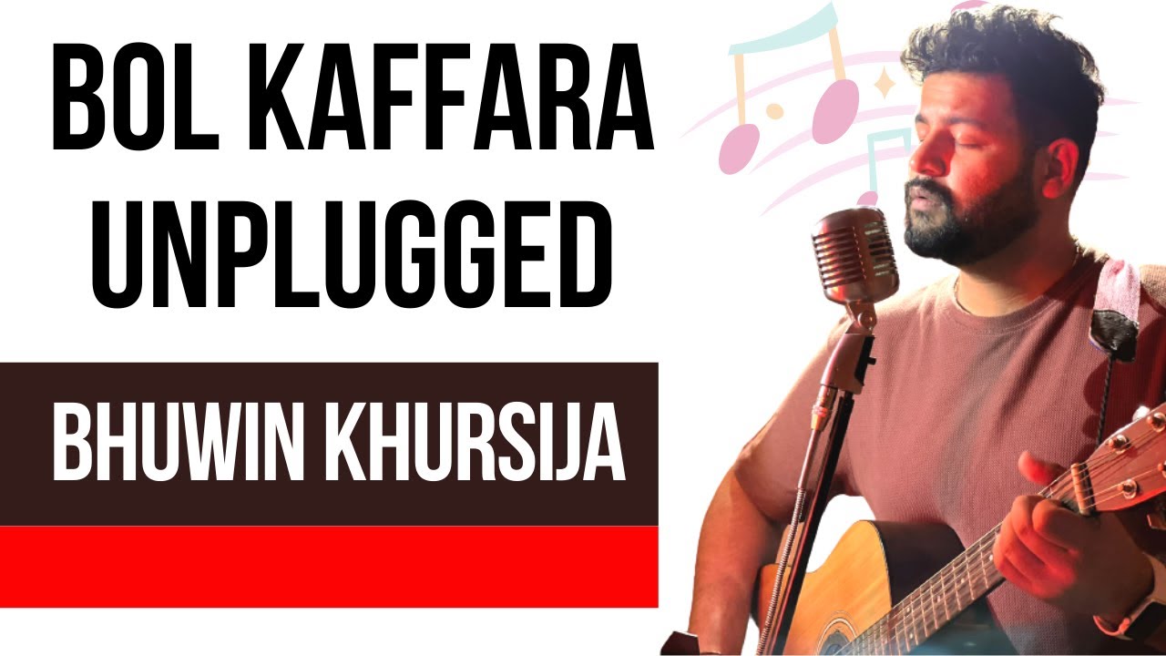 Dil Galti Kar Baitha Hai Unplugged | Bol Kaffara Kya Hoga Full Song ...