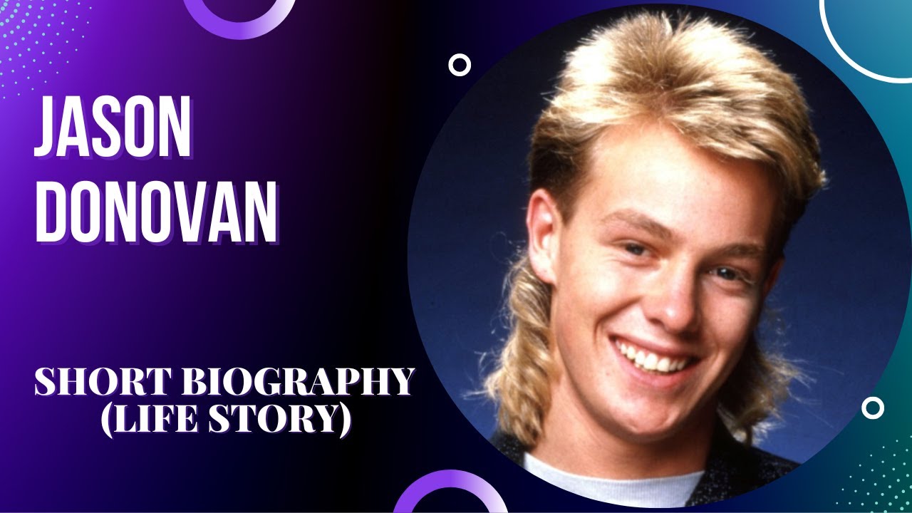 Jason Donovan -Short Biography (Life Story) - YouTube