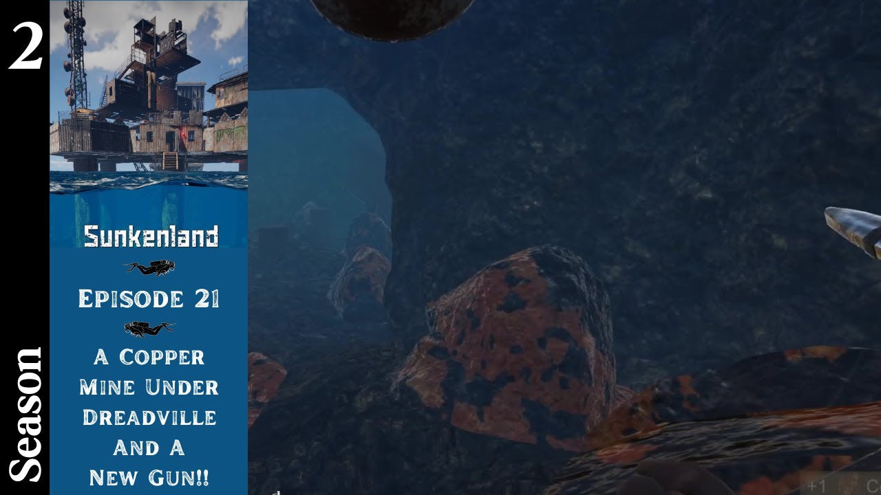 A Copper Mine Under Dreadville And A New Gun!! Sunkenland Let's Play ...