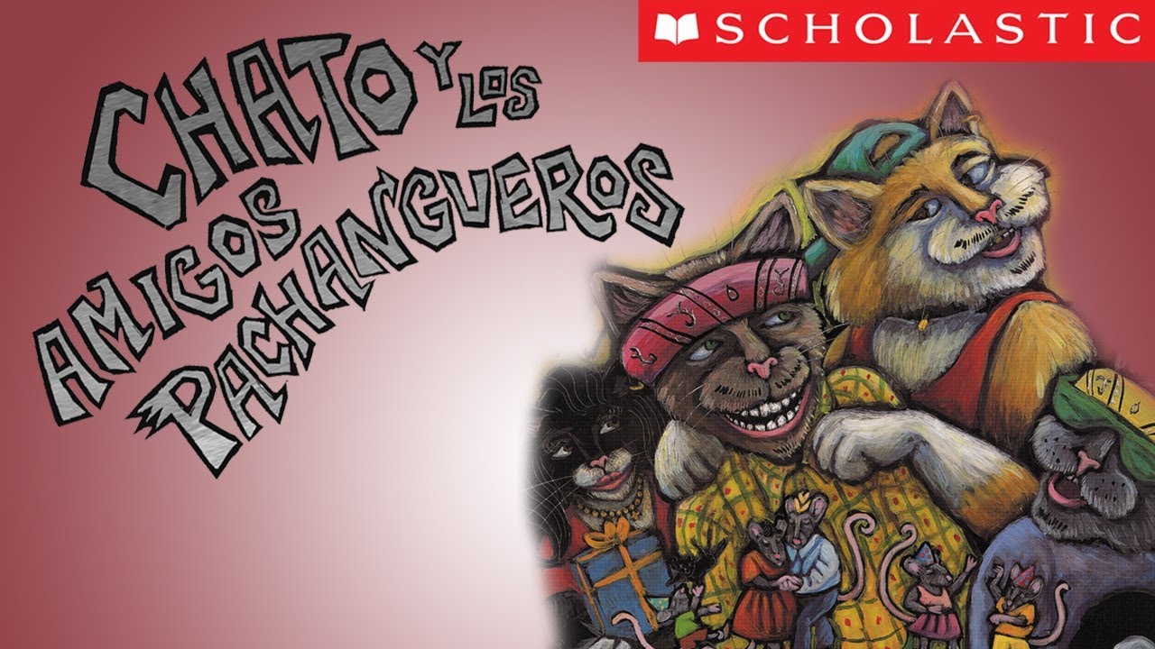 Scholastic's Chato and the Party Animals (Español) - YouTube
