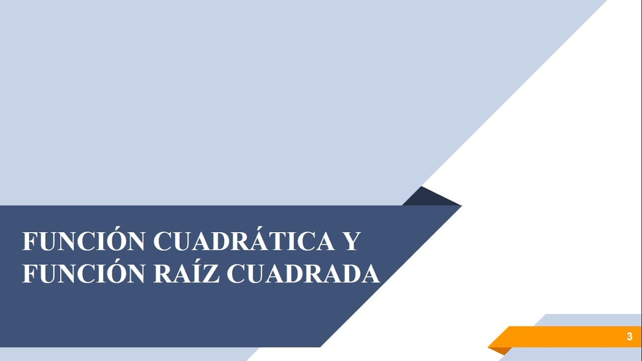 Función Cuadrática y Función Raíz Cuadrada - YouTube