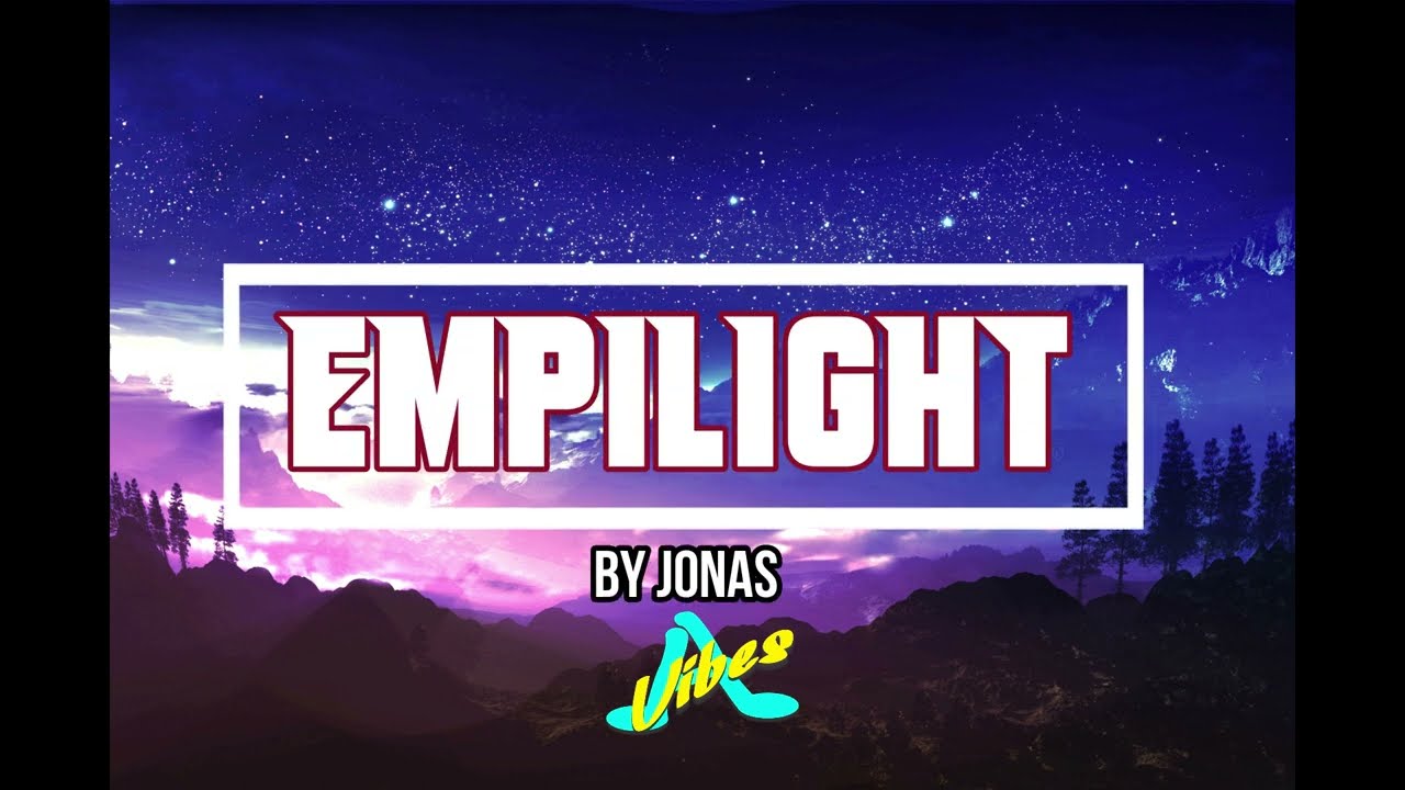 Empilight -- Jonas (lyrics) - YouTube