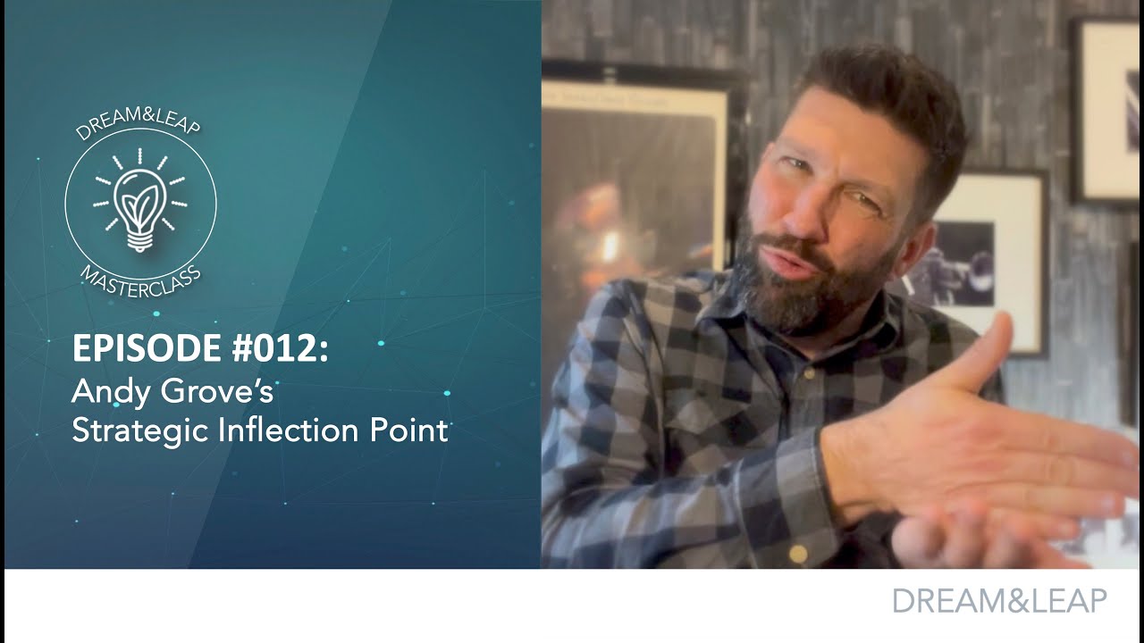 Masterclass episode 12 Andy Grove’s Strategic Inflection Point - YouTube