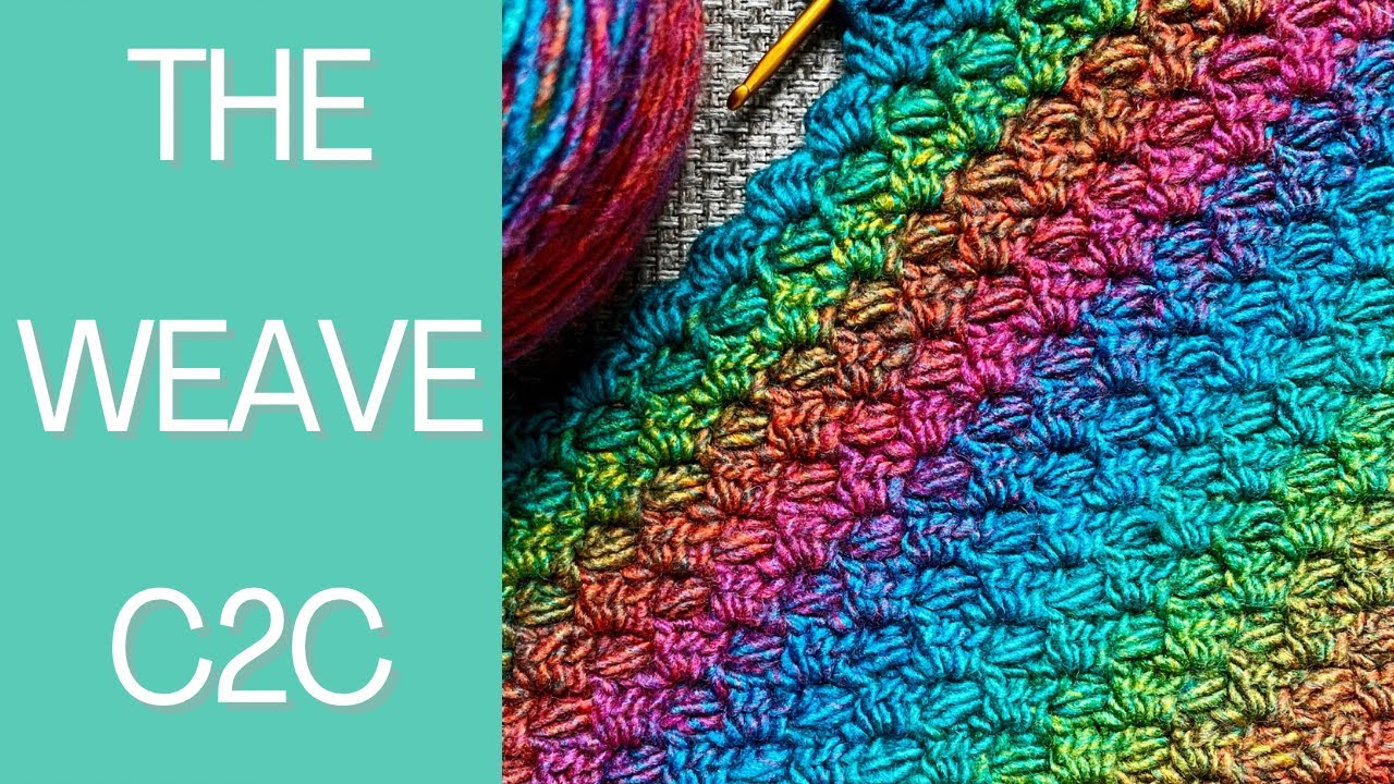 THE WEAVE C2C 🧶NEW CROCHET STITCH🧶 - YouTube