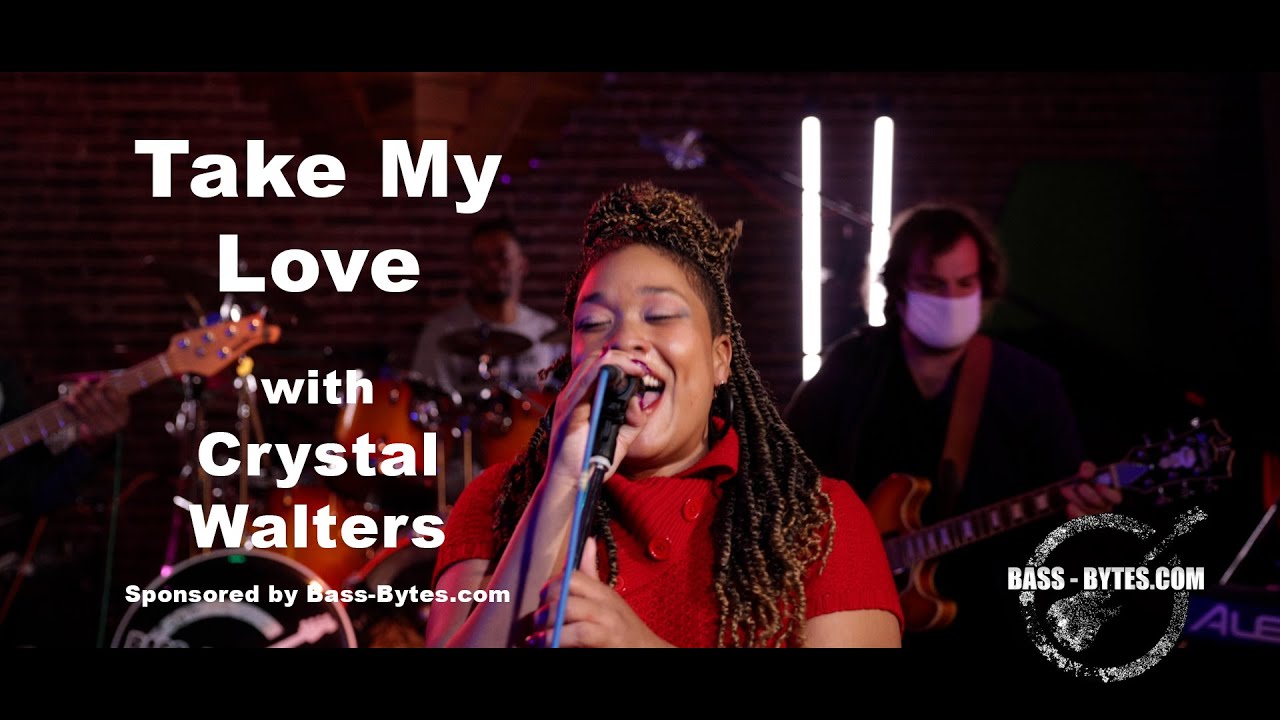 Crystal Walters - Take My Love Studio Session sponsored by Bass-Bytes ...