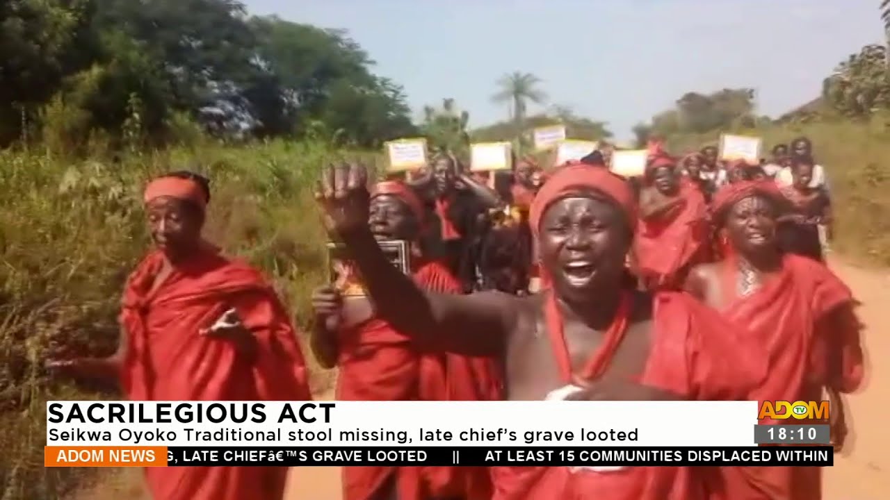 Sacrilegious Act: Seikwa Oyoko Traditional stool missing, late chief’s ...