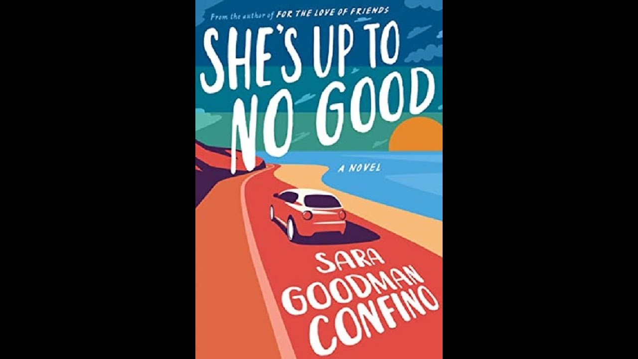 She's Up to No Good - Sara Goodman Confino - Resenha - YouTube