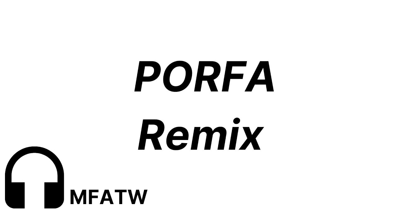Feid, Justin Quiles, J. Balvin, Nicky Jam, Maluma, Sech - PORFA - remix ...
