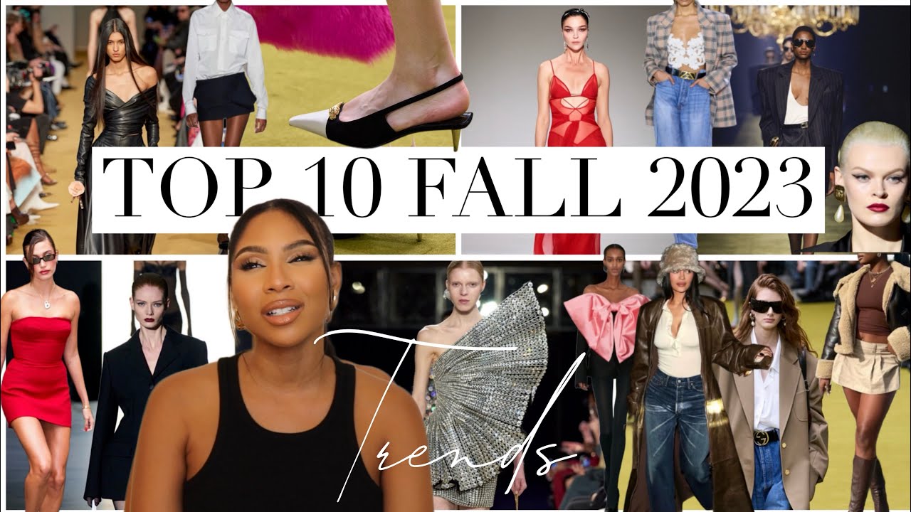 The Top 10 Fall Fashion Trends For 2023 Youtube