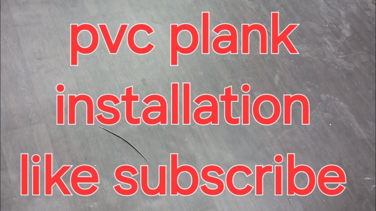 pvc plank installation - YouTube