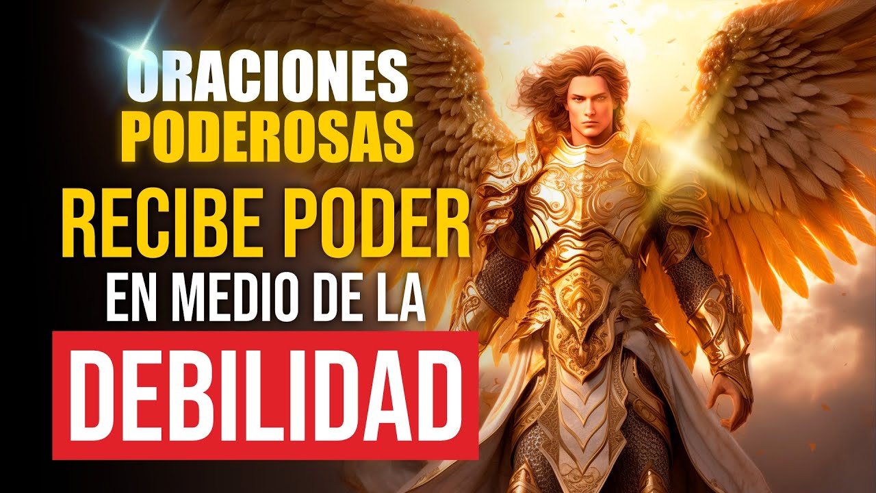 Oraciones Poderosas 🔥 ORACIÓN para TENER EL PODER DE DIOS en MEDIO de ...