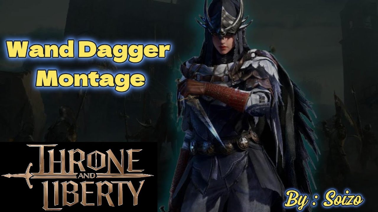 Wand Dagger Montage (Stream Highlight) | Throne And Liberty - YouTube