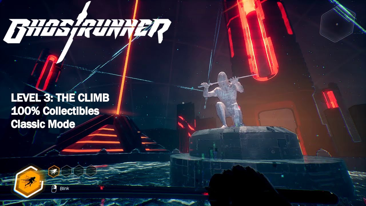 Ghostrunner - Level 3: The Climb (Classic Mode, 100% Collectibles) - YouTube