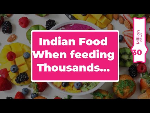 Indian Food when feeding thousands for free what is the solution ...