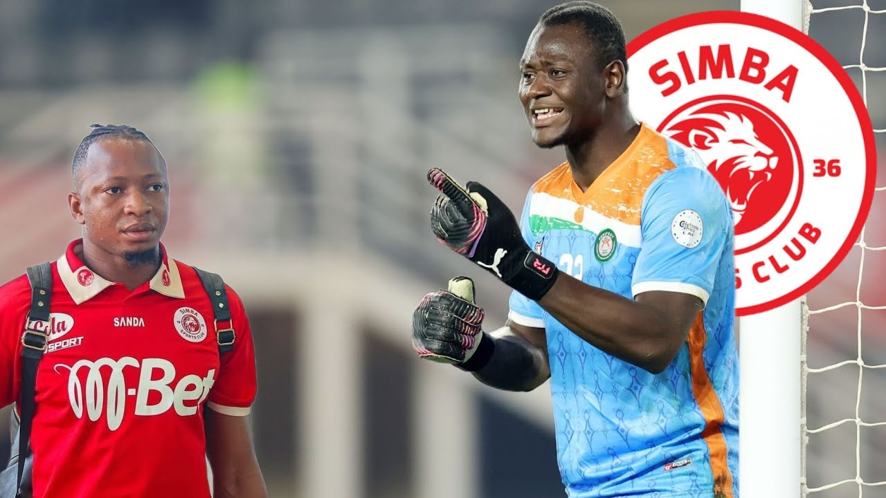 SIMBA YASHUSHA KIPA MPYA MAHAMADOU TANJA, CAMARA OUT | KIPA WA TAIFA ...