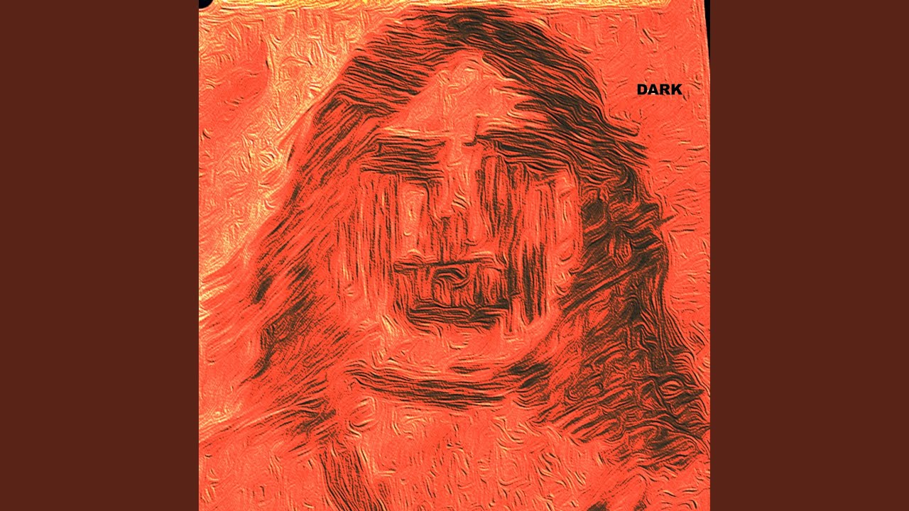 Dark - YouTube