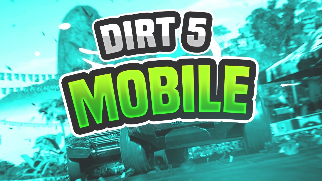 DIRT 5 Download for Mobile ! Quick Tutorial How To install and Play ...