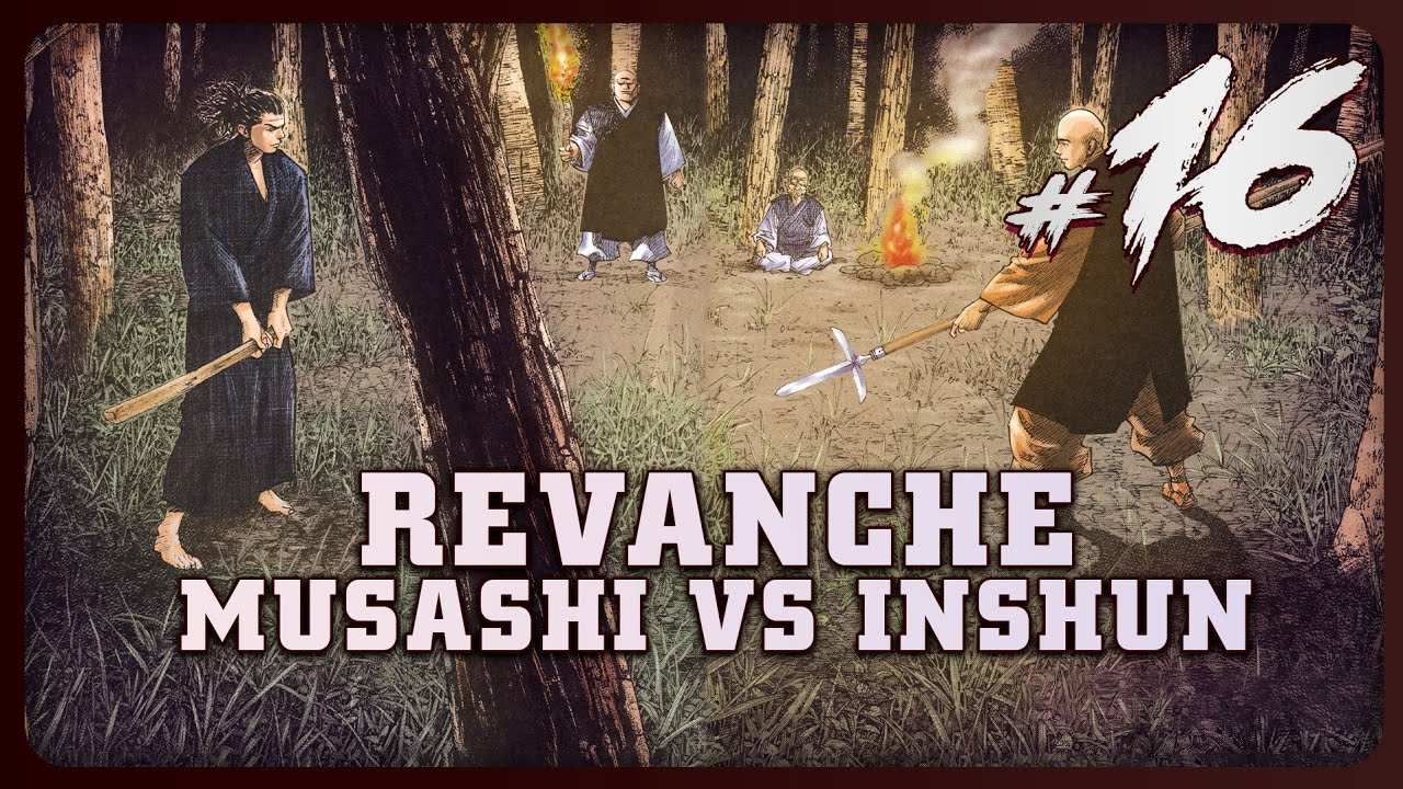 DUELO FINAL: MUSASHI VS INSHUN - VAGABOND #16 - YouTube