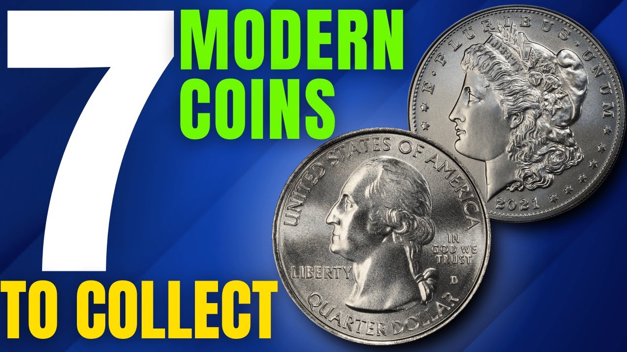 These 7 Modern Coins Could Skyrocket in Value – Here’s Why! - YouTube