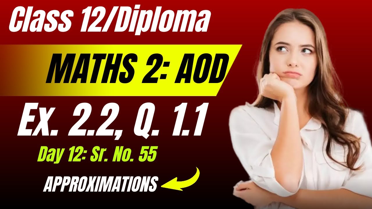 Class 12 Maths 2 | Chapter 2 | AOD | Ex 2.2 |Question 1.1| Sr. No. 55 | HSC Board |2023| Govind ...