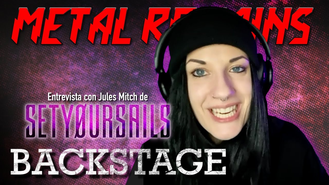 Interview with Jules Mitch from SETYØURSAILS 🇩🇪 [Subtitled] [Backstage ...