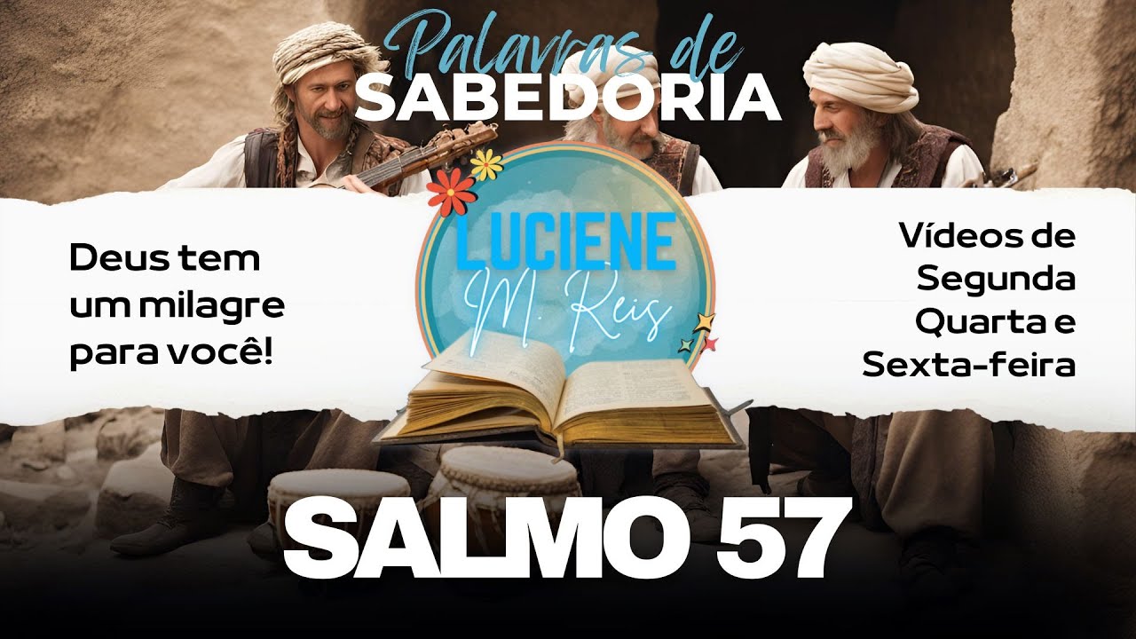Salmo 57 - Palavras de Sabedoria - YouTube