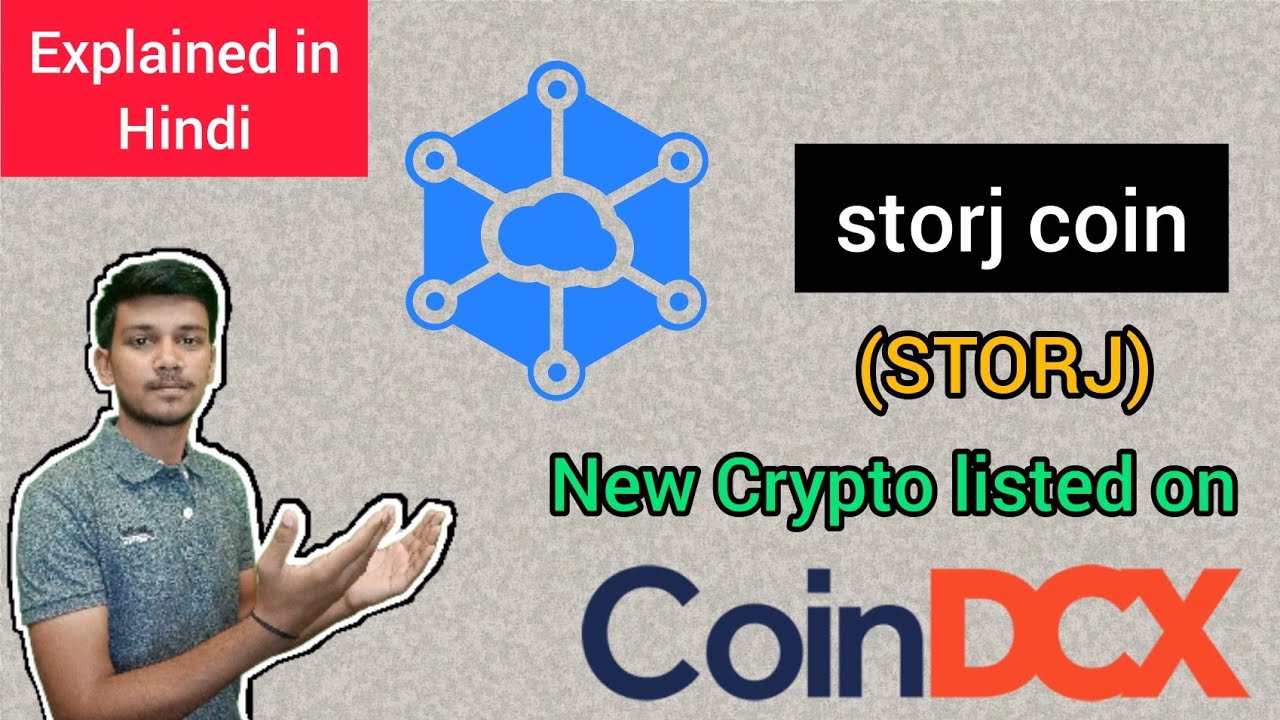 Storj (STORJ) New Crypto Listed on CoinDCX | All you need to know ...