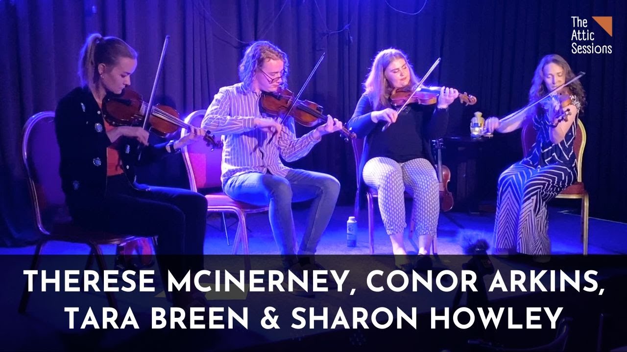 The Attic Sessions | Therese McInerney & Conor Arkins with Tara Breen ...