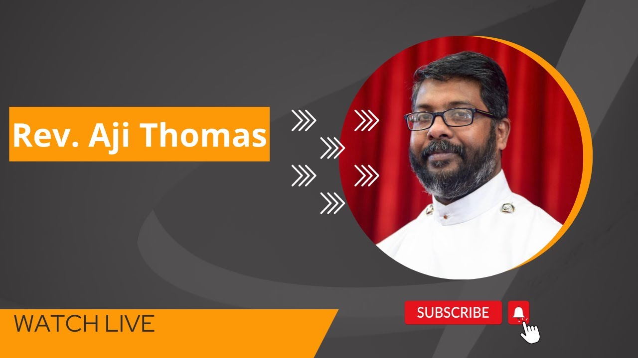 REV. AJI THOMAS | Marthoma Church | #unionchristianprayer - YouTube