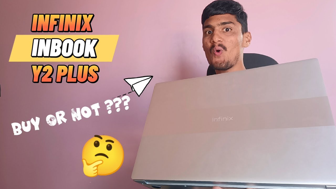 Infinix Inbook y2 plus Laptop Unboxing and Complete Review | Hemant ...
