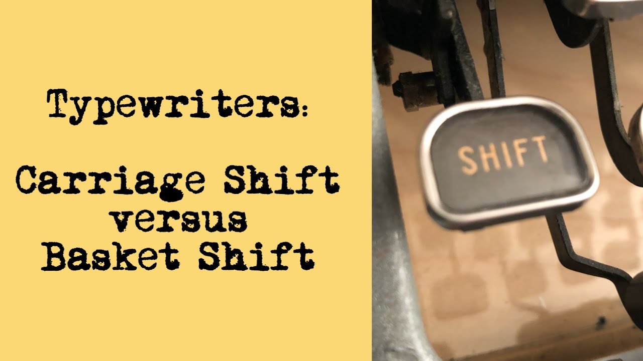 How to Figure it Out: Is Your Favorite Typewriter a Carriage Shift or a ...
