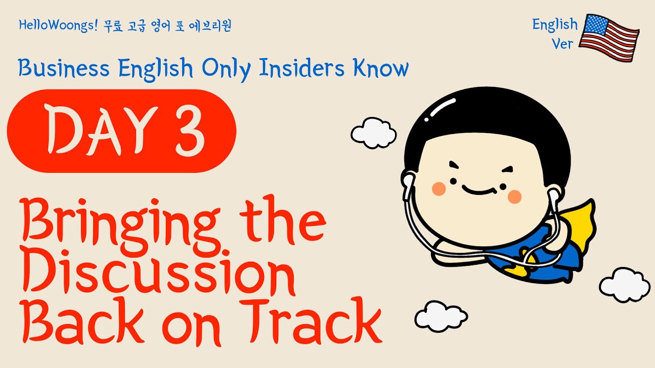 [Talk Like a Leader] Day 3 | 6 Ways for Bringing the Discussion Back on ...