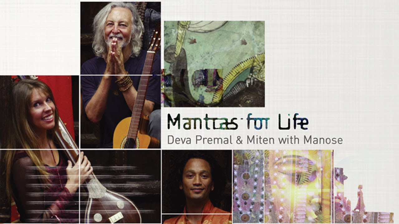 Deva Premal and Miten with Manose: Mantras for Life (Album Sampler ...
