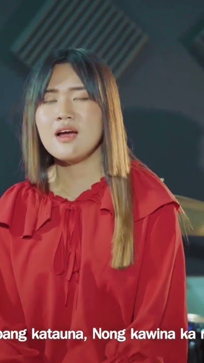 Nongkawi na ngai ing~Sian Nuam - YouTube