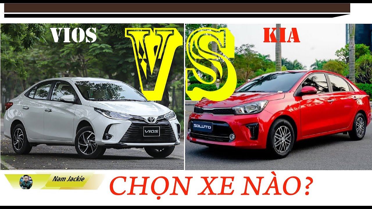 [YÊU XE] || 400 TRIỆU CHỌN KIA SOLUTO HAY TOYOTA VIOS - KIA SOLUTO VS ...