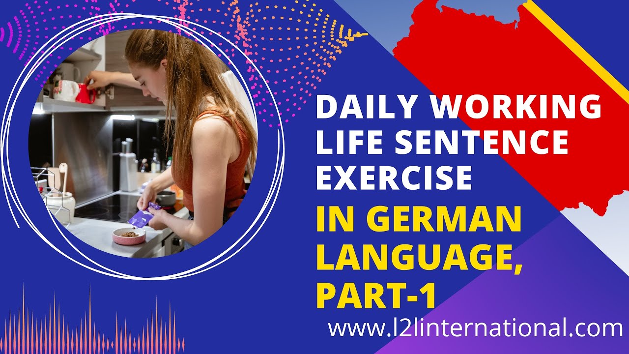 German A1 Level | Lesson-73 | Daily Working Life Sentence Exercise in ...
