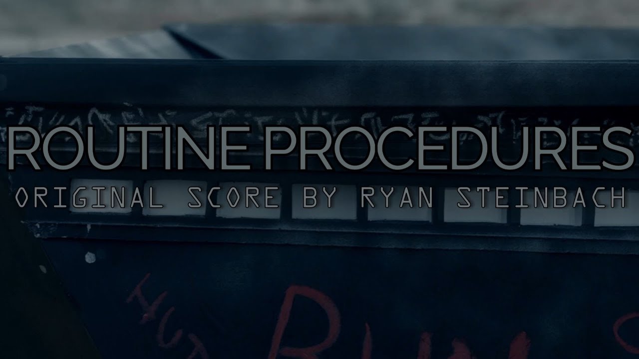 Routine Procedures Original Score: Ryan Steinbach [2020] - YouTube