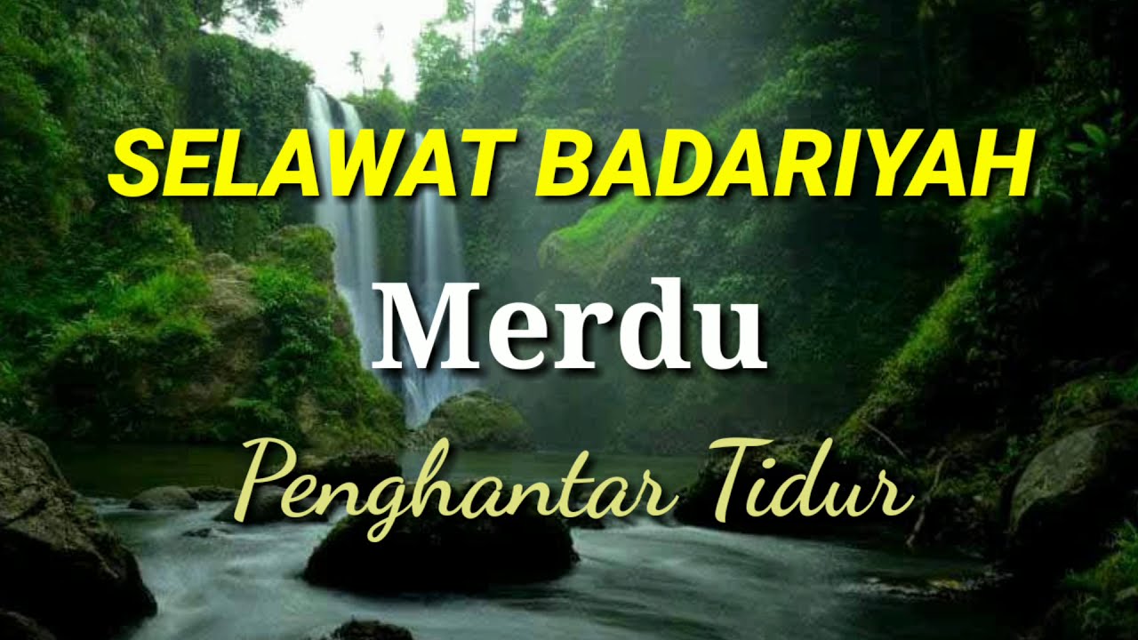 Selawat Badariyah Merdu Terbaru 2020 - YouTube Music