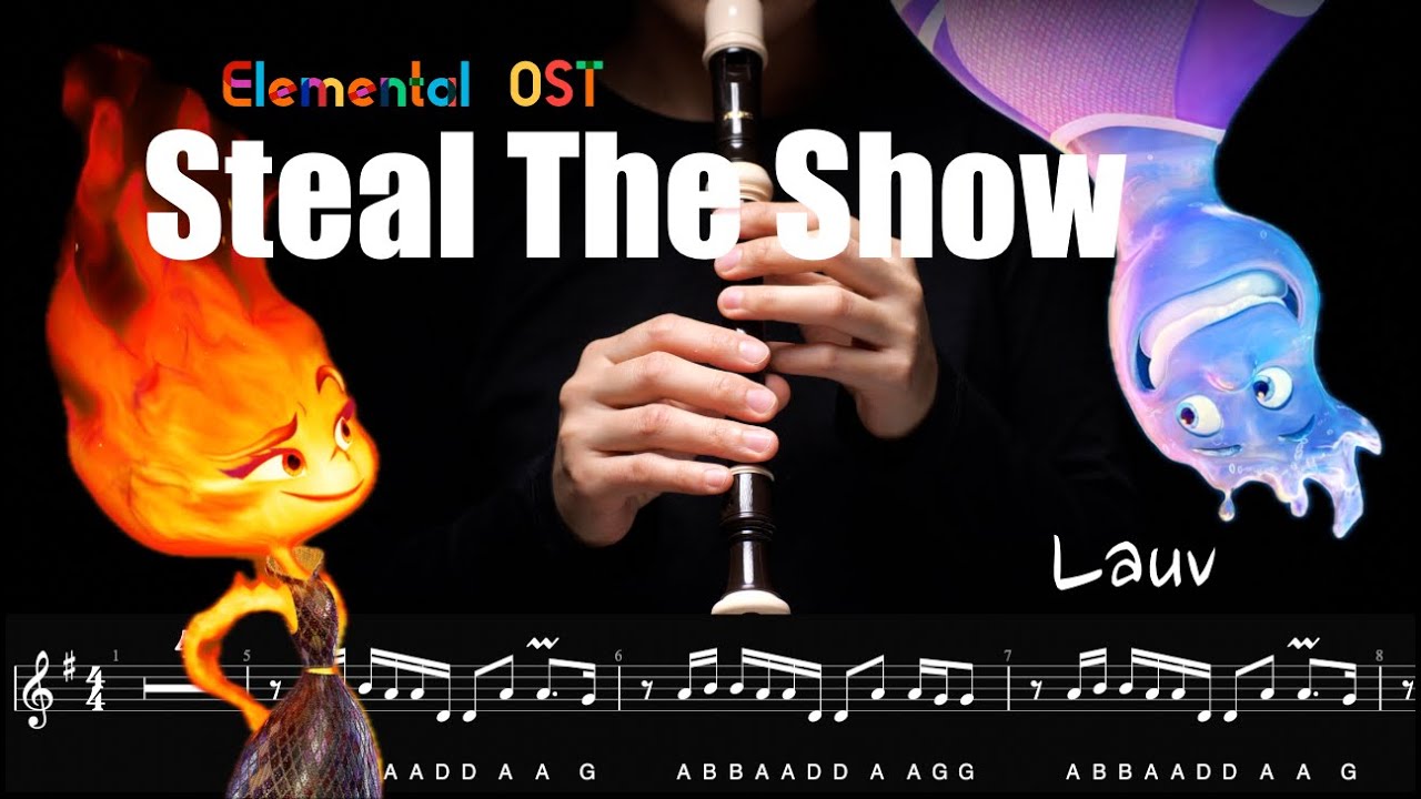 Lauv - Steal The Show, Elemental 엘리멘탈 ost | Recorder cover 리코더 연주 악보 ...