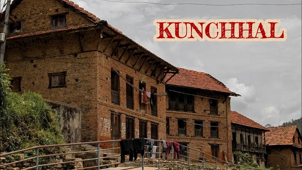 OLD| VILLAGE| KUNCHAL| TISTUNG |GOPALI GAUN The Ancient Village Of ...