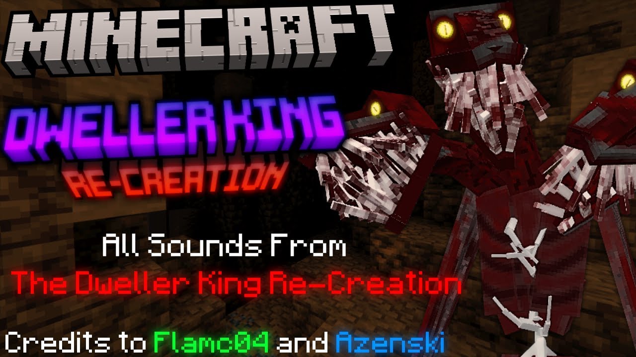 Minecraft: The Dweller King Re-Creation - Sound effects (REUPLOADED ...