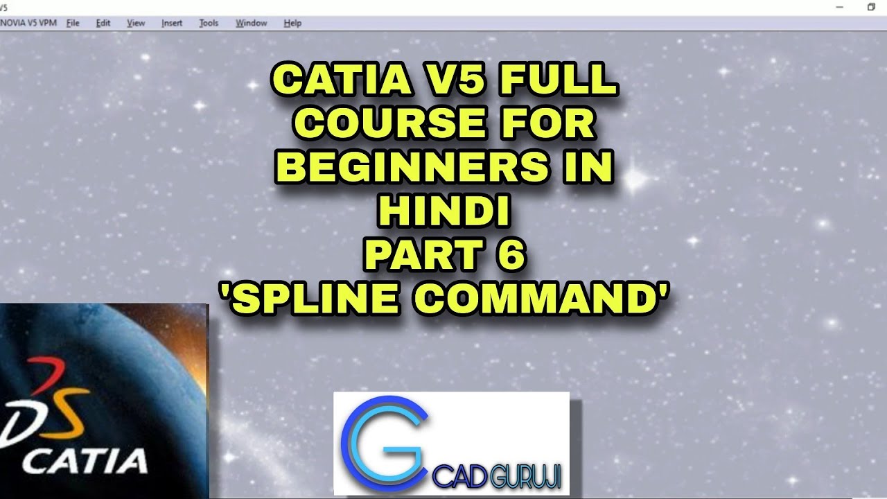 Spline Command | CATIA V5 Course from scratch for beginners Part 6 | # ...