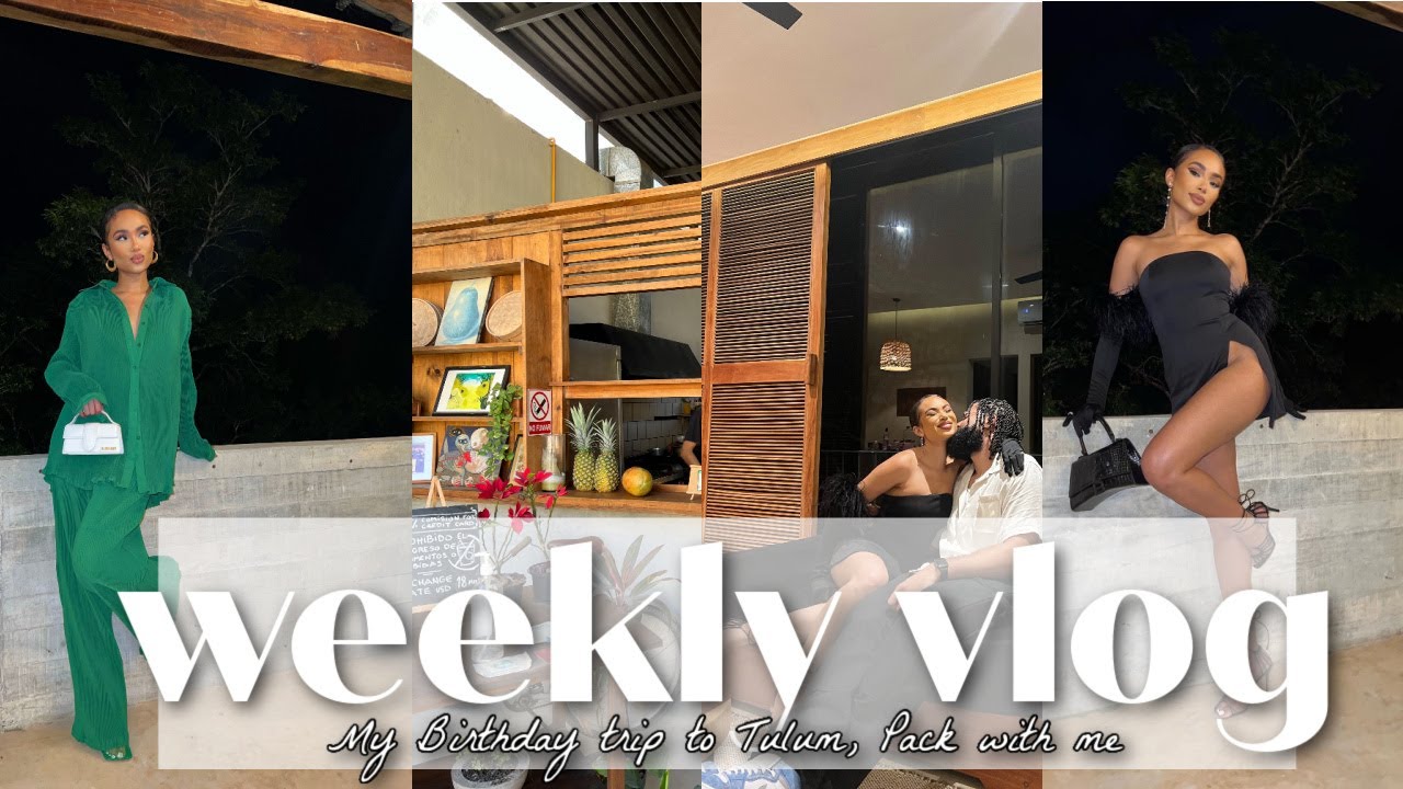WEEKLY VLOG| MY BF TOOK ME TO TULUM FOR MY B-DAY! | Symphani Soto - YouTube