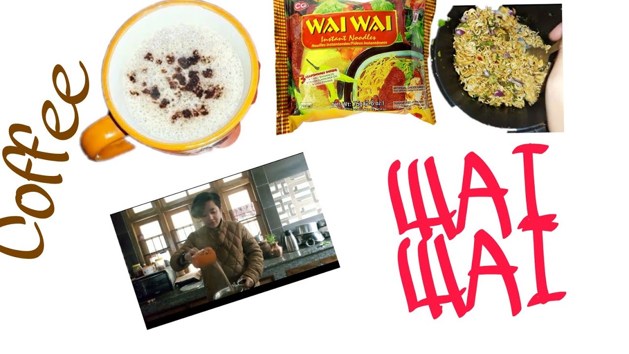 Vlog#10 The ultimate Wai Wai and Coffee recipes!!!!!! - YouTube